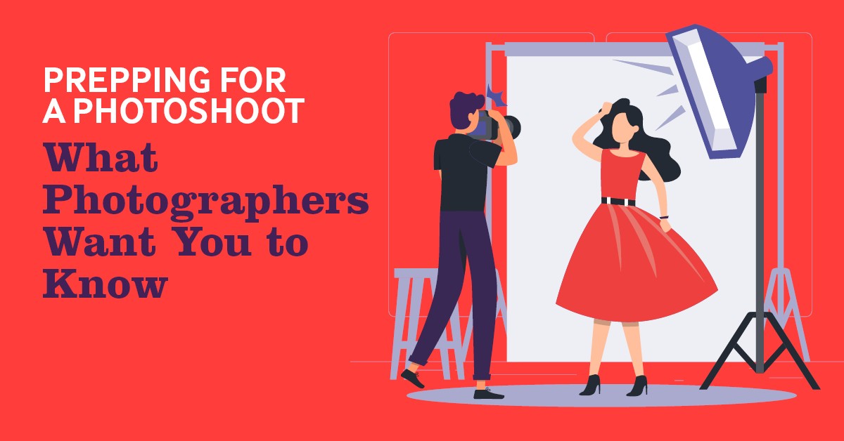 Prepping for a Photoshoot - What Photographers Want You to Know - TBD ...